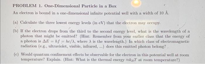 Solved PROBLEM 1. One-Dimensional Particle in a Box An | Chegg.com