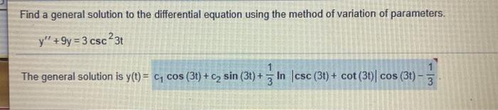 Solved Find a general solution to the differential equation | Chegg.com
