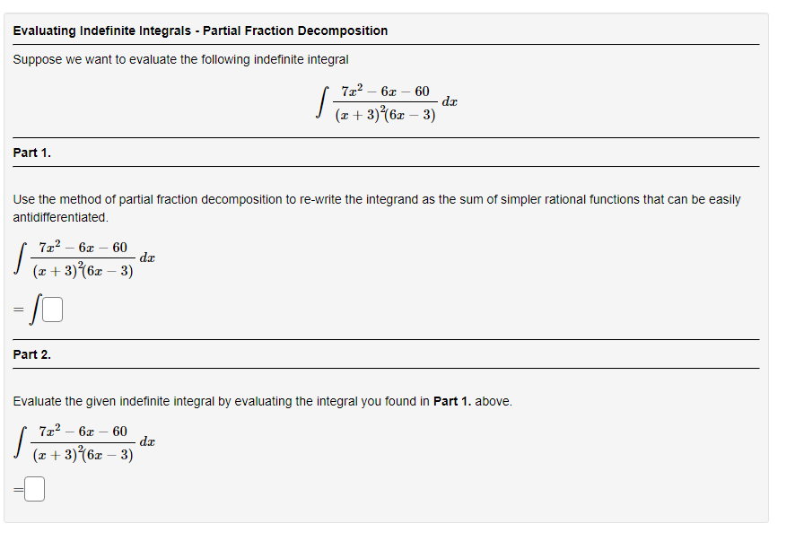 Solved Evaluating Indefinite Integrals - ﻿Partial Fraction | Chegg.com