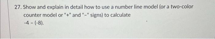 Solved 27. Show and explain in detail how to use a number | Chegg.com