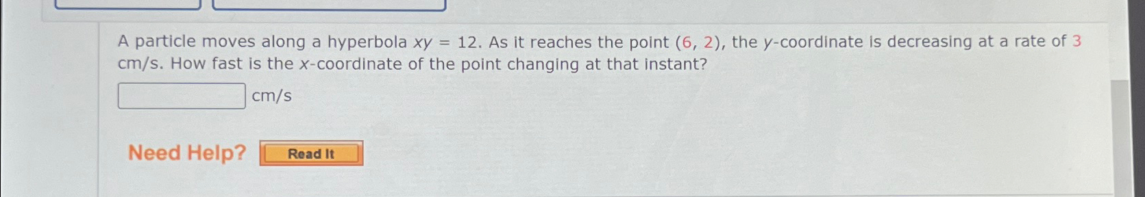 Solved A particle moves along a hyperbola xy=12. ﻿As it | Chegg.com
