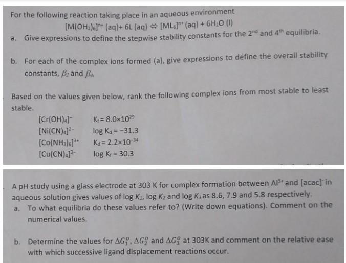 Solved For the following reaction taking place in an aqueous | Chegg.com