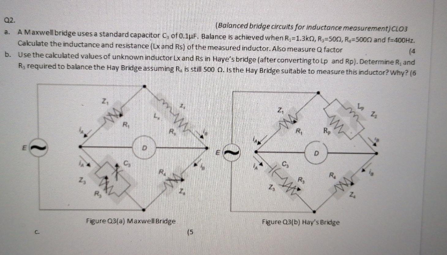 Solved Q2. (Balanced bridge circuits for inductance | Chegg.com