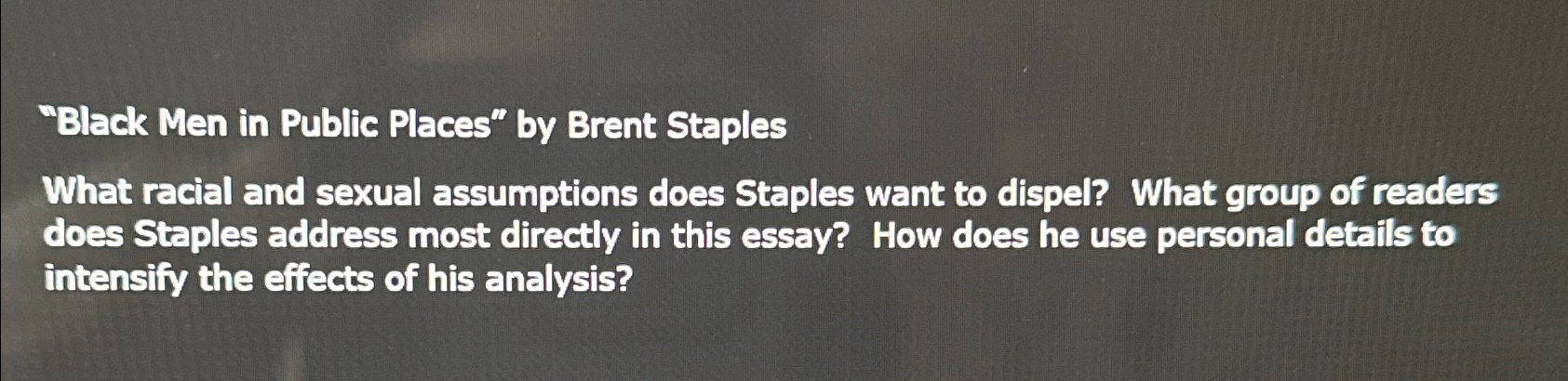 Solved in the story "Black Men in Public Places" by Brent | Chegg.com