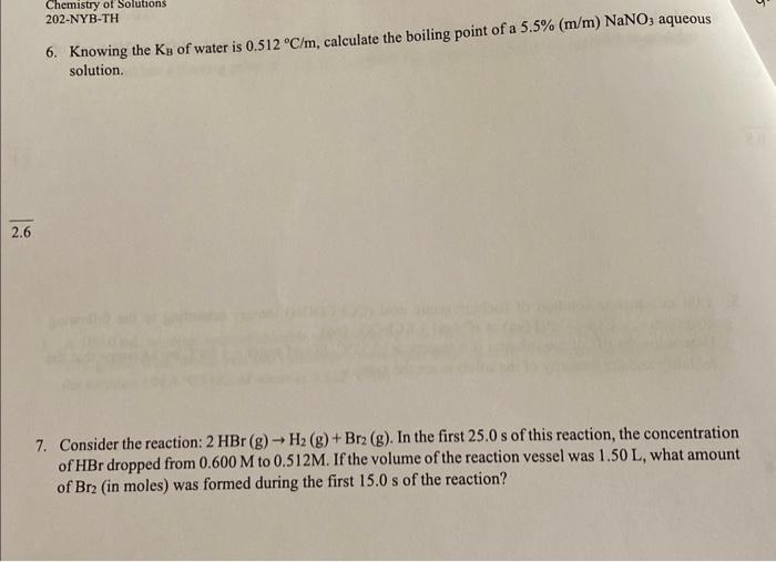 Solved 6. Knowing the KB of water is 0.512∘C/m, calculate | Chegg.com