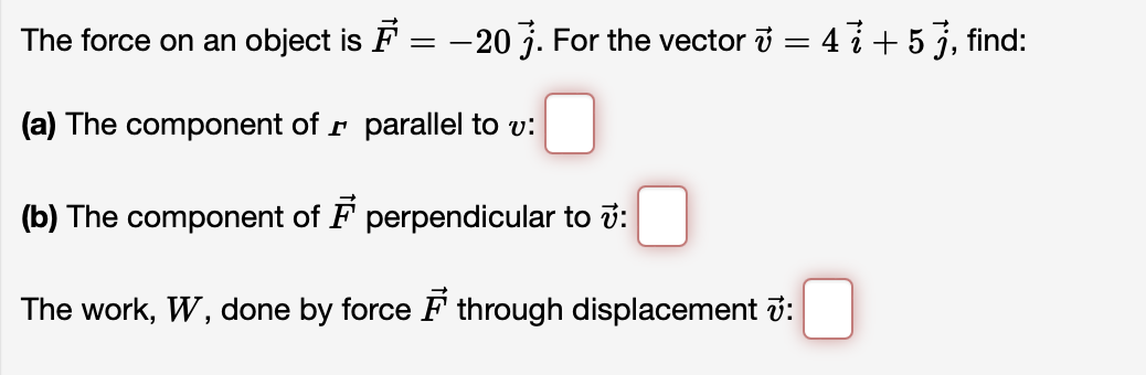 Solved The force on an object is vec(F)=-20vec(j). ﻿For the | Chegg.com