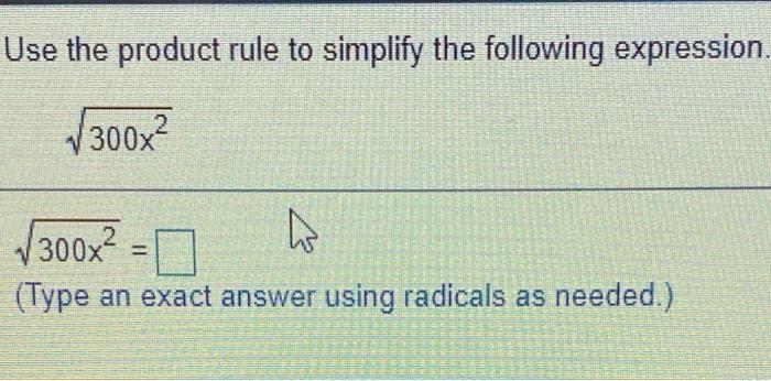 Solved Use the product rule to simplify the following | Chegg.com