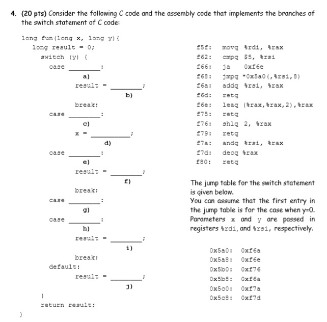 4. (20 pts) Consider the following C code and the | Chegg.com