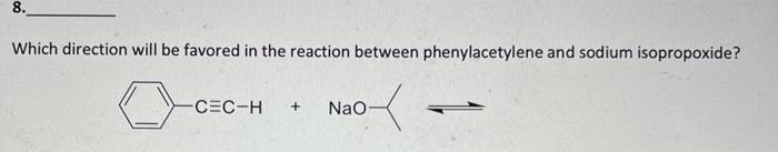 Solved Which direction will be favored in the reaction | Chegg.com