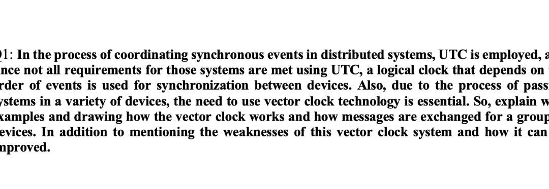 Solved 1: In the process of coordinating synchronous events | Chegg.com