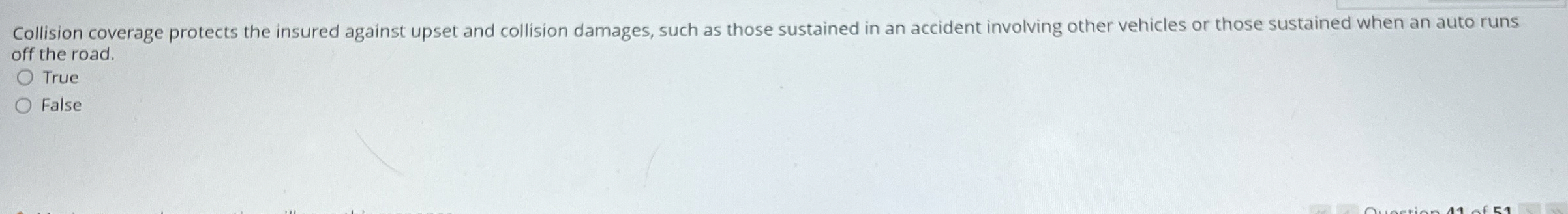 Solved Collision coverage protects the insured against upset | Chegg.com