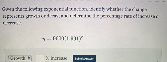 Solved Given the following exponential function, identify | Chegg.com