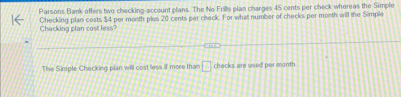 Solved Parsons Bank offers two checking-account plans. The | Chegg.com