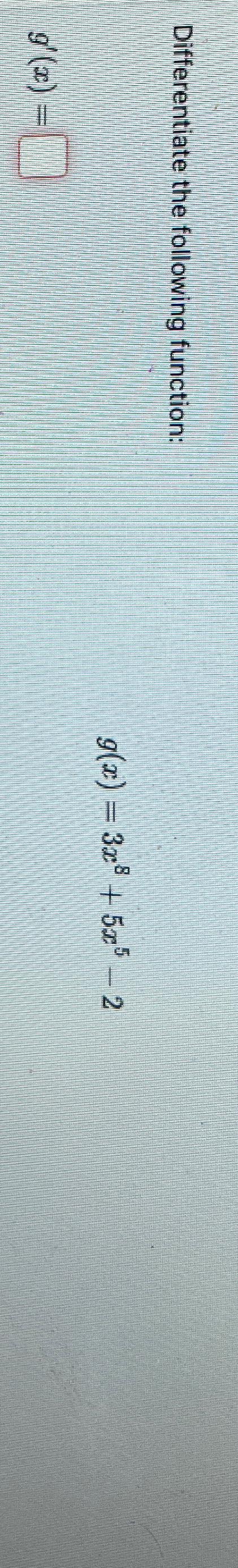 Solved Differentiate the following | Chegg.com