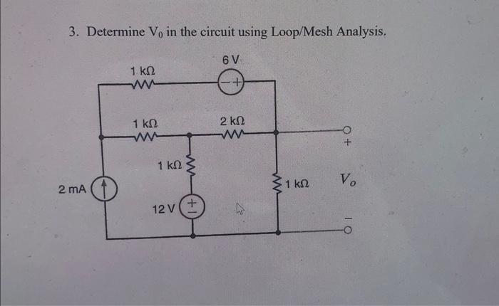 Solved 3. Determine V0 in the circuit using Loop/Mesh | Chegg.com