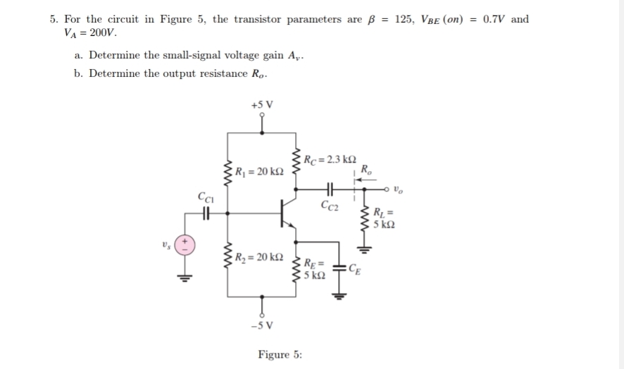 Solved For the circuit in Figure 5, ﻿the transistor | Chegg.com