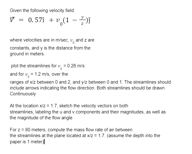 Solved Given the following velocity | Chegg.com