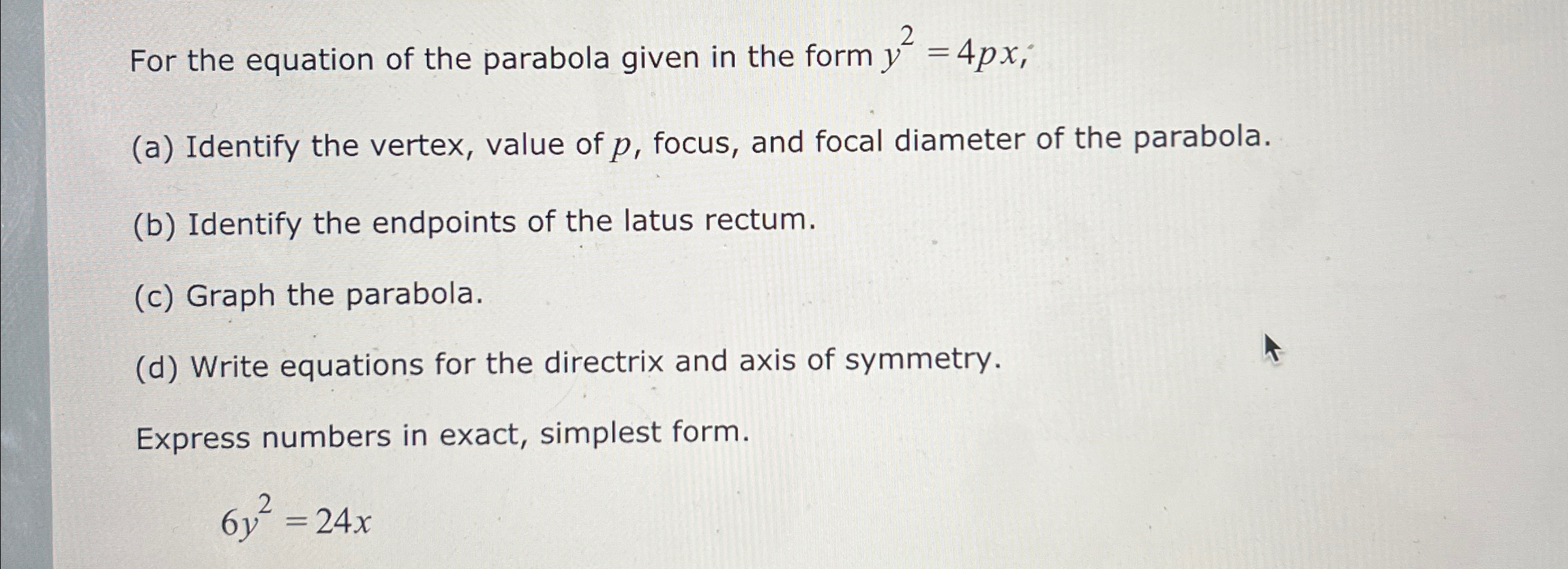Solved For the equation of the parabola given in the form | Chegg.com