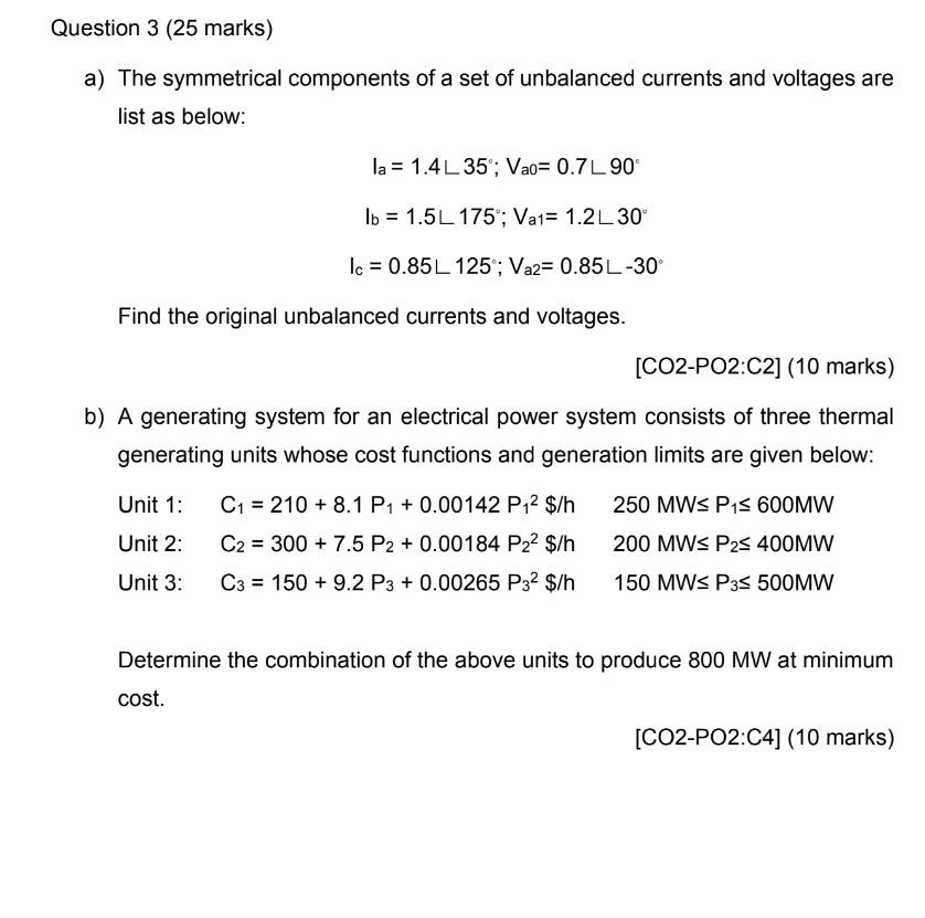 Solved Question 3 (25 marks) a) The symmetrical components | Chegg.com