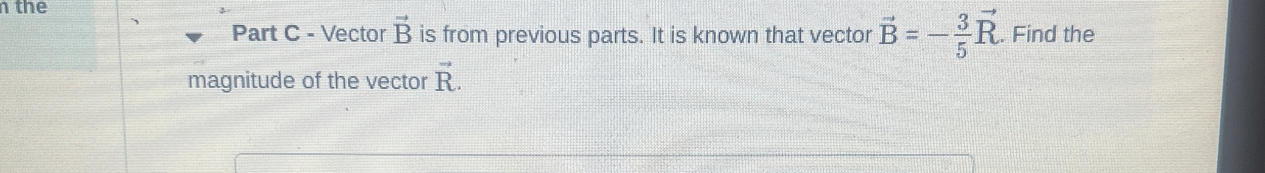 Solved Part C - ﻿Vector vec(B) ﻿is from previous parts. It | Chegg.com