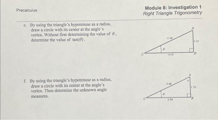Solved Precalculus e. By using the triangle's hypotenuse as | Chegg.com