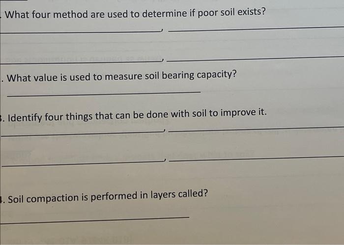Solved What four method are used to determine if poor soil | Chegg.com