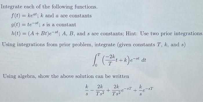 Solved Integrate each of the following functions. | Chegg.com