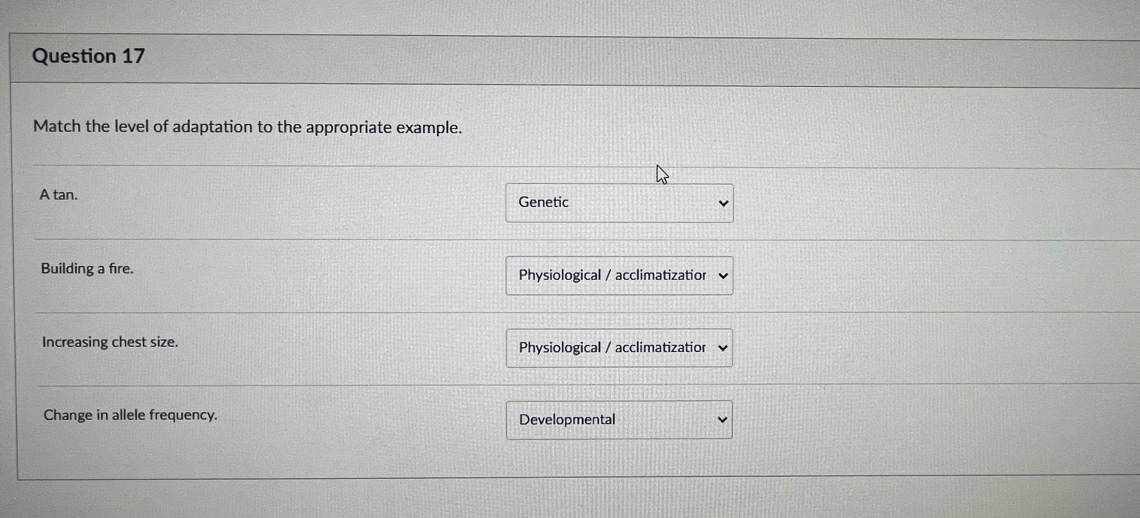 Solved Question 17Match the level of adaptation to the | Chegg.com