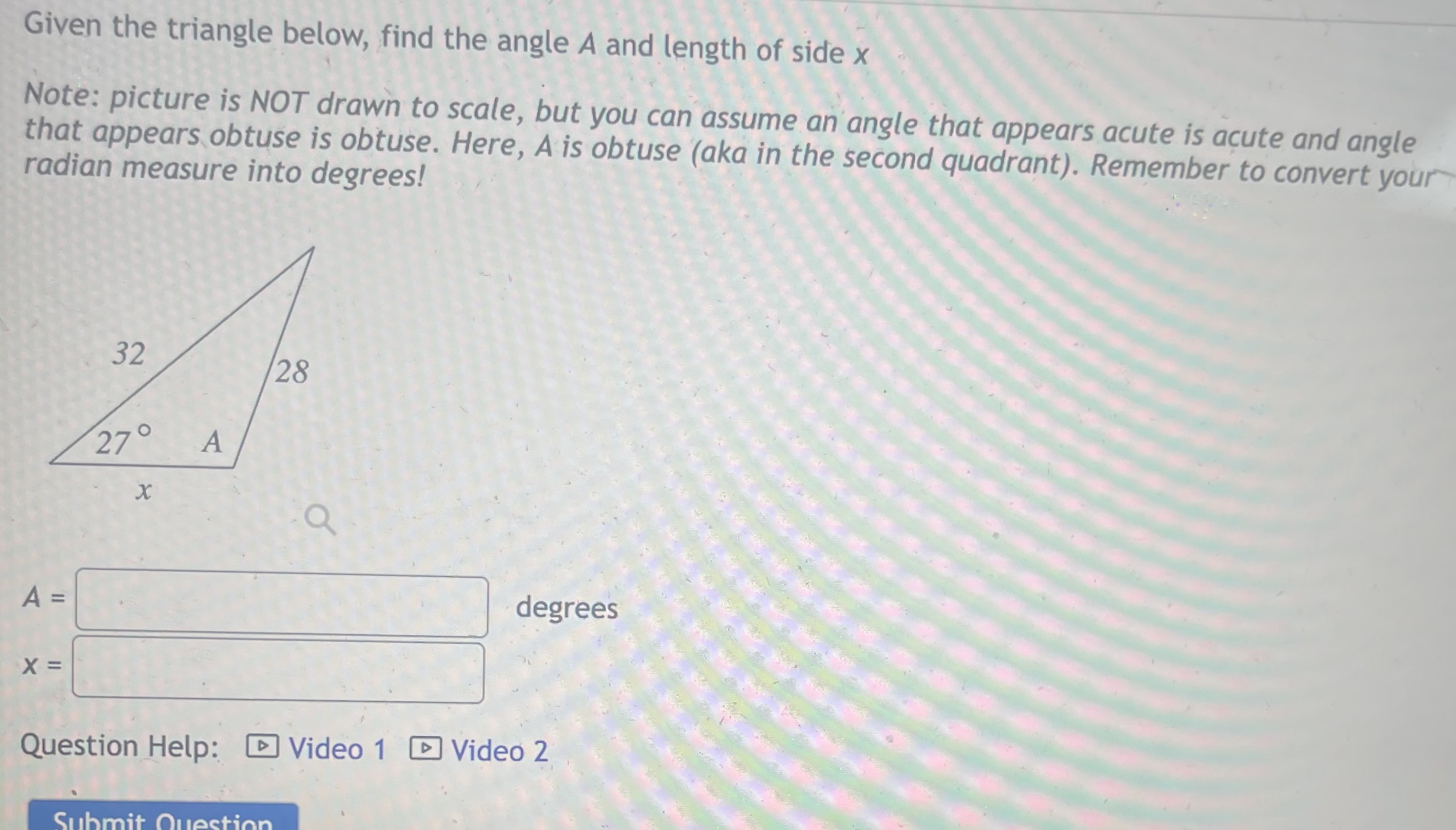 Solved Given the triangle below, find the angle A and length | Chegg.com