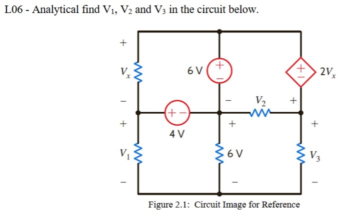 Solved L06 - ﻿Analytical find V1,V2 ﻿and V3 in ﻿the circuit | Chegg.com