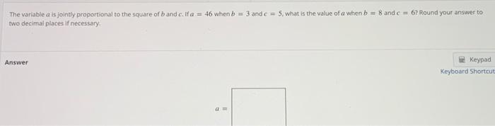 Solved The variable a is jointly proportional to the square | Chegg.com