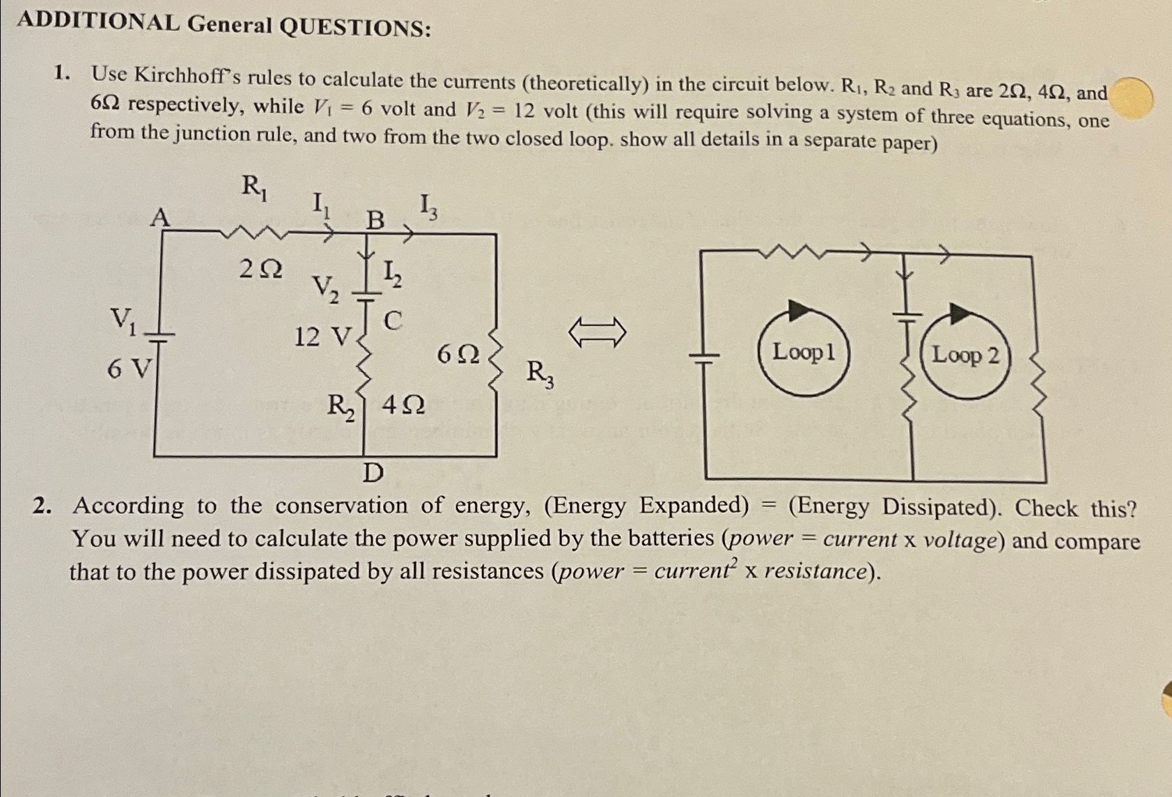 Solved ADDITIONAL General QUESTIONS:Use Kirchhoff's rules to | Chegg.com