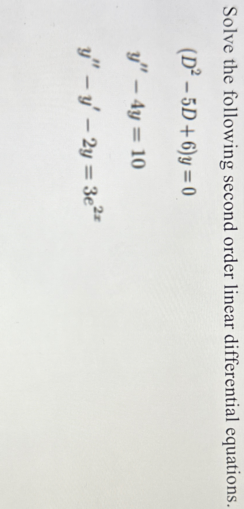 Solved Solve the following second order linear differential | Chegg.com