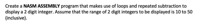 Solved Create a NASM ASSEMBLY program that makes use of | Chegg.com
