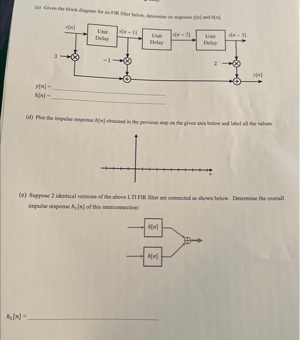 Solved (a) Given the block diagram for an FIR filter below, | Chegg.com