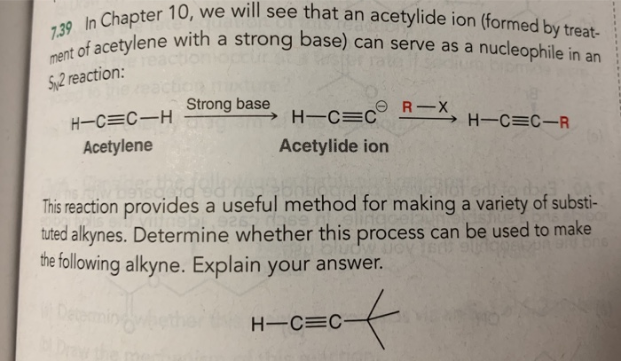 Solved 7.39 In Chapter 10, we will see that an acetylide ion | Chegg.com