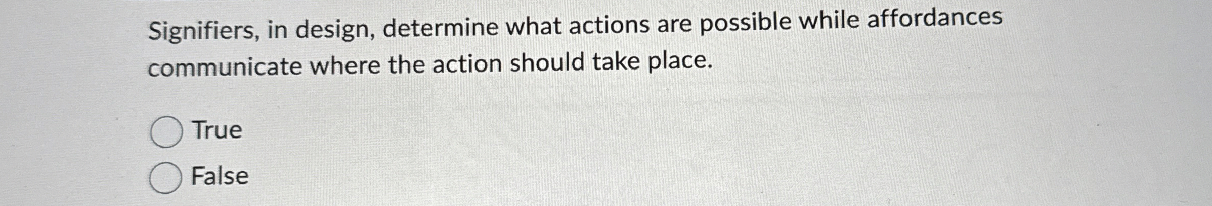 Solved Signifiers, in design, determine what actions are | Chegg.com