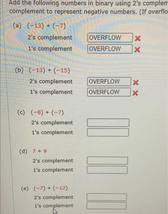 Solved Add the folsowing numbers in binary using 2 's | Chegg.com