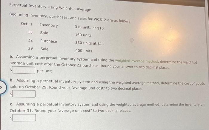 Solved Perpetual Inventory Using Weighted Average Beginning | Chegg.com