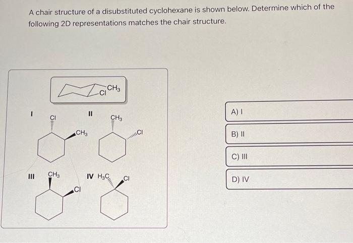Solved A chair structure of a disubstituted cyclohexane is | Chegg.com