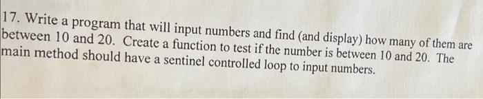 Solved 17. Write a program that will input numbers and find | Chegg.com