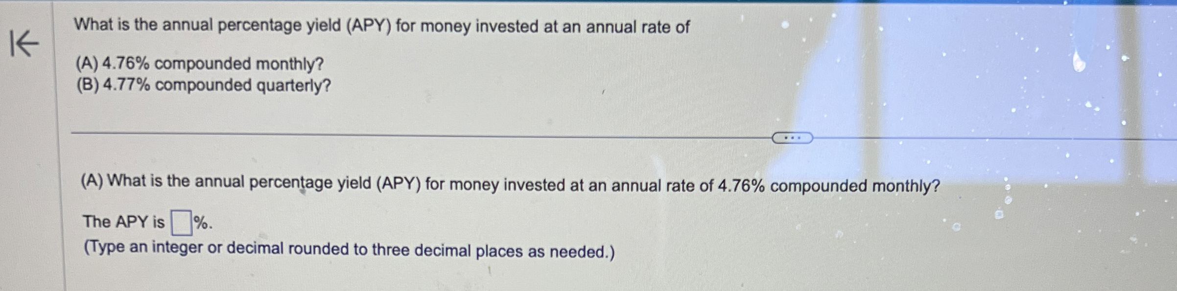 What is the annual percentage yield (APY) ﻿for money | Chegg.com