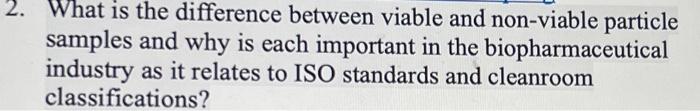 Solved What is the difference between viable and non-viable | Chegg.com