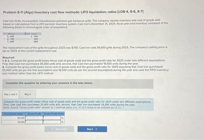 Solved Problem 8-11 (Algo) Inventory cost flow methods: LIFO | Chegg.com