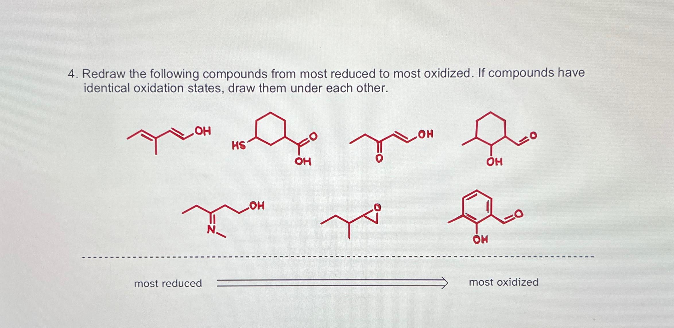 Solved Redraw the following compounds from most reduced to | Chegg.com