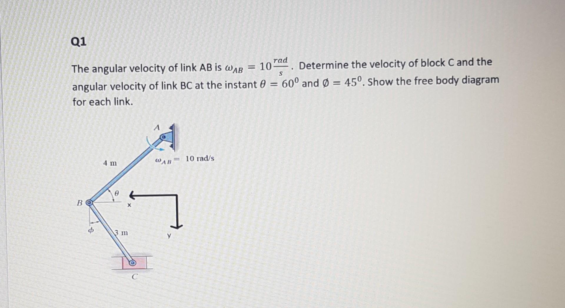 Solved 01. rad = 10 S The angular velocity of link AB is WAB | Chegg.com