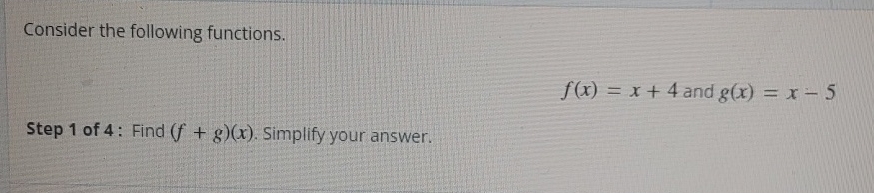 Solved Consider the following functions.f(x)=x+4 ﻿and | Chegg.com