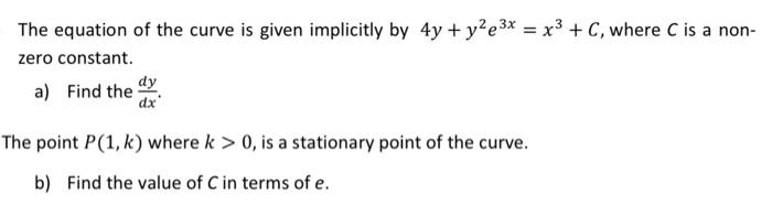 Solved The equation of the curve is given implicitly by | Chegg.com