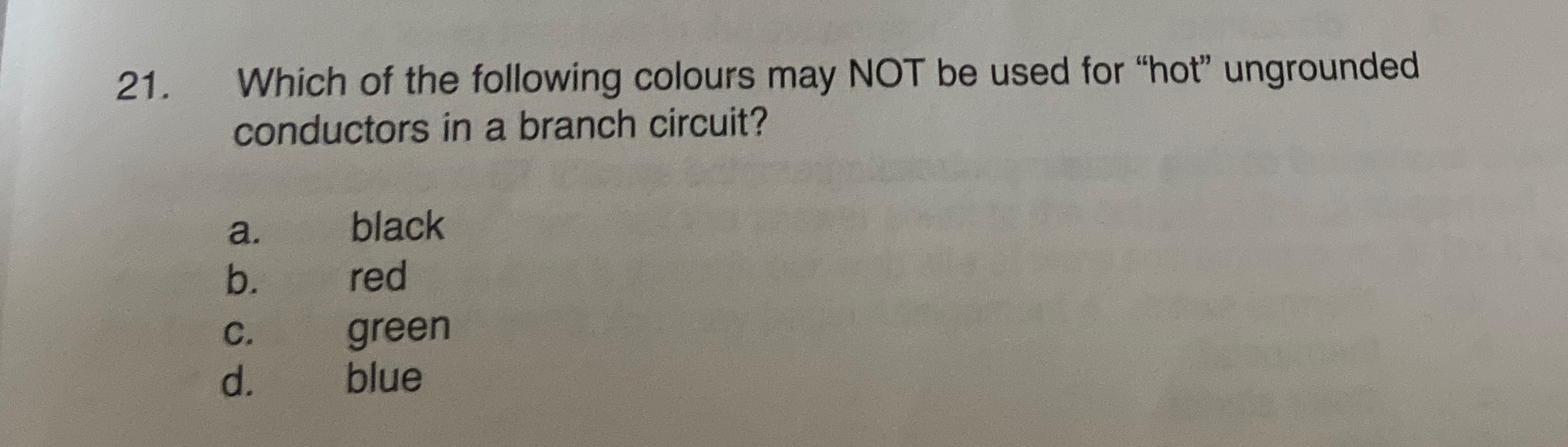 Solved Which of the following colours may NOT be used for | Chegg.com