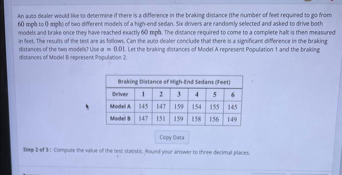 Solved An auto dealer would like to determine if there is a | Chegg.com